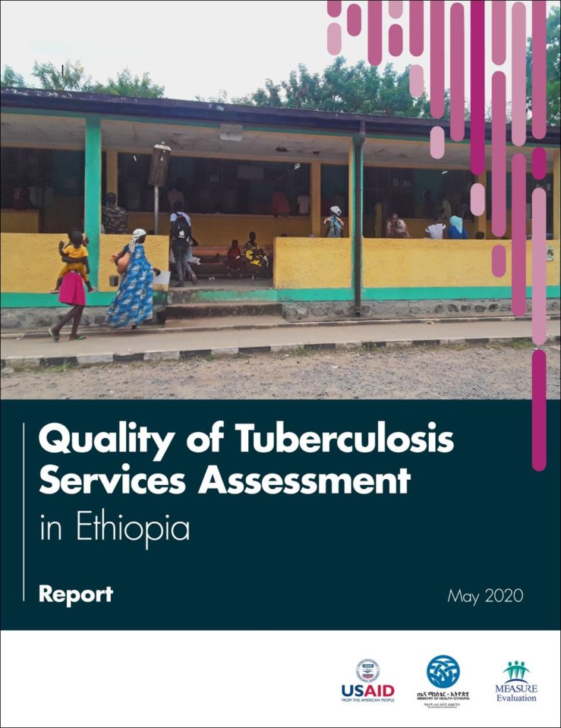 Quality of Tuberculosis Services Assessment in Ethiopia: Report – TB DIAH