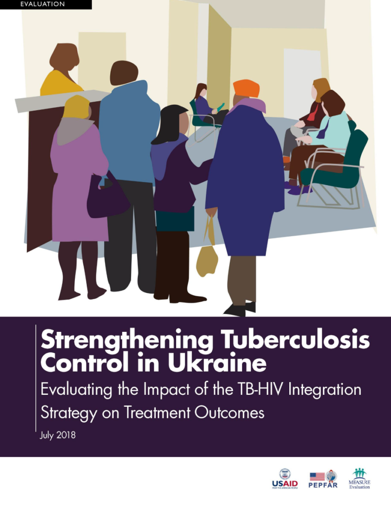 Strengthening Tuberculosis Control in Ukraine: Evaluation of the Impact ...