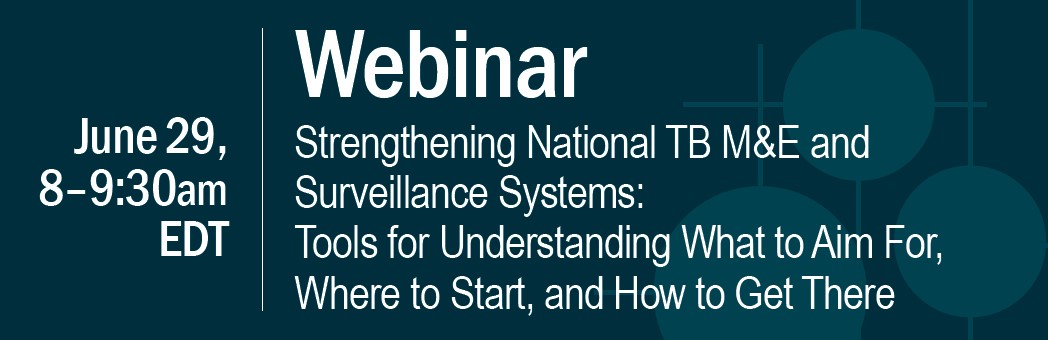Strengthening National TB M&E and Surveillance Systems: Tools for ...