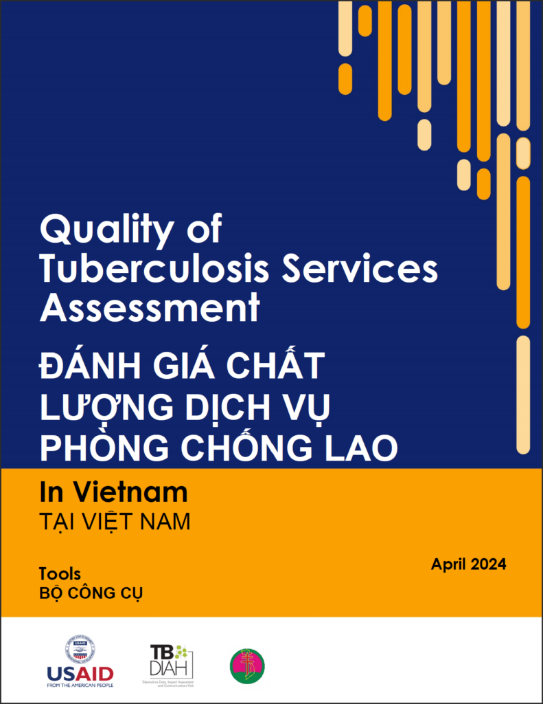 Quality of Tuberculosis Services Assessment in Vietnam Tools ĐÁNH GIÁ CHẤT LƯỢNG DỊCH VỤ PHÒNG ...